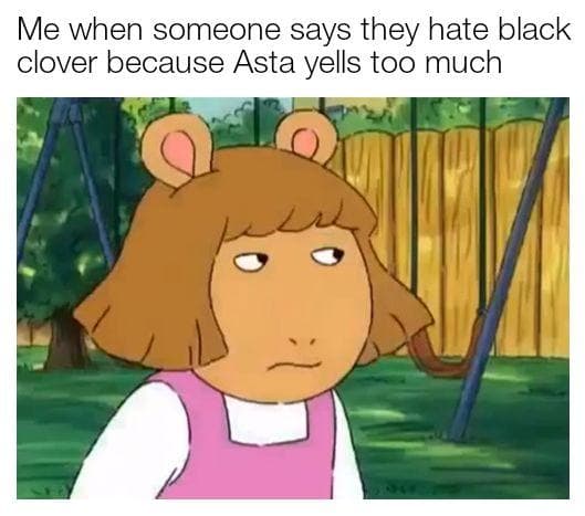 19 Random Memes About Asta From 'Black Clover' That Actually Made Us Laugh