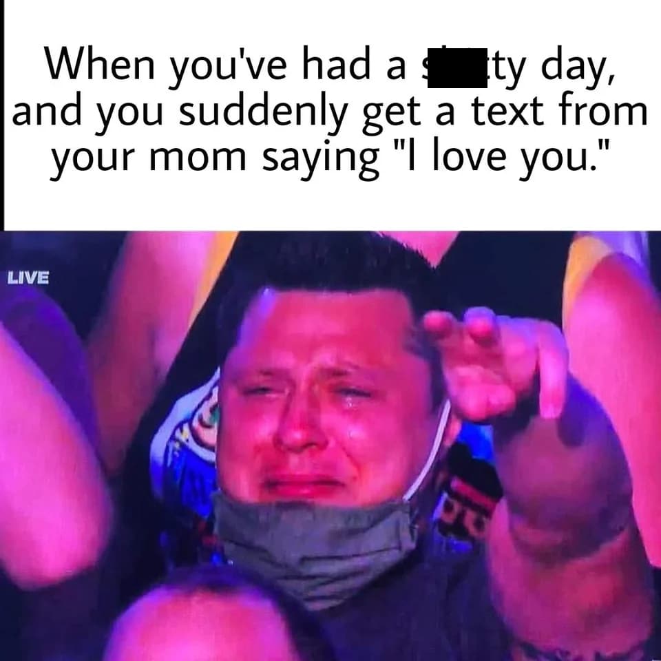 31 Heartwarming Memes That Prove How Amazing Our Moms Can Be