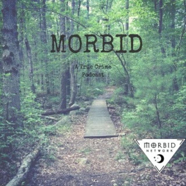 The 25 Best Morbid Podcast Episodes, Ranked By Fans