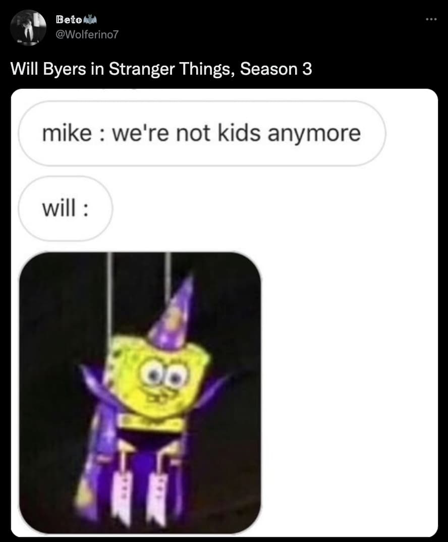 22 Will Byers Memes That Would Get Us Out Of The Upside Down