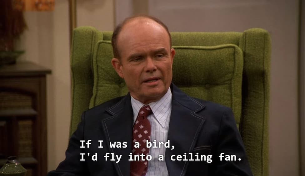 20 Red Forman Moments From 'That '70s Show' That Prove He's The Most ...