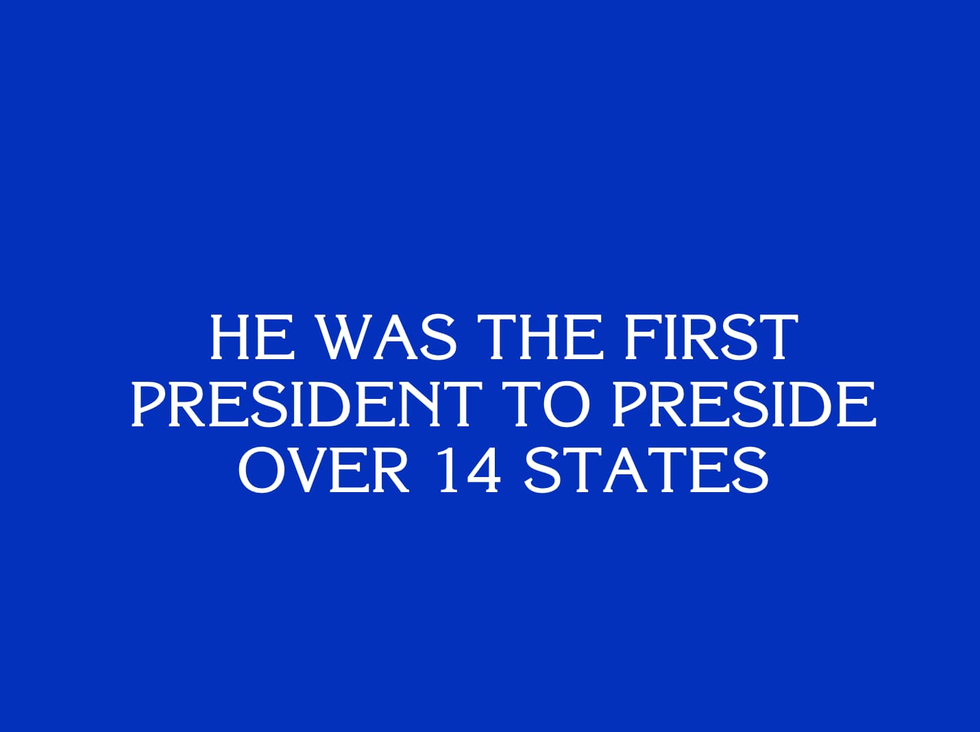 The 22 Hardest 'Jeopardy!' Questions About American History, Ranked