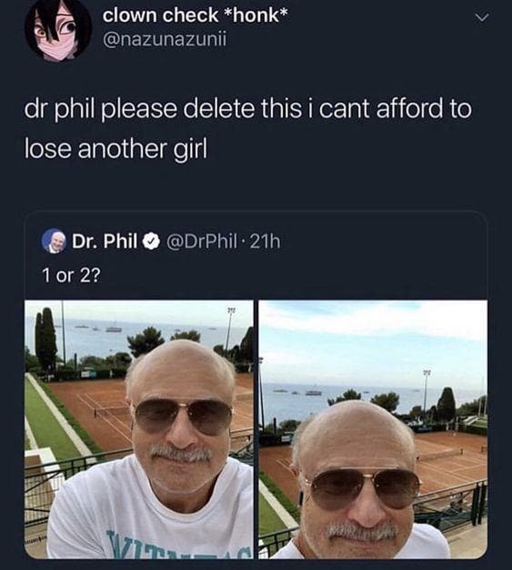 The 15 Funniest 'Dr. Phil' Memes, Ranked