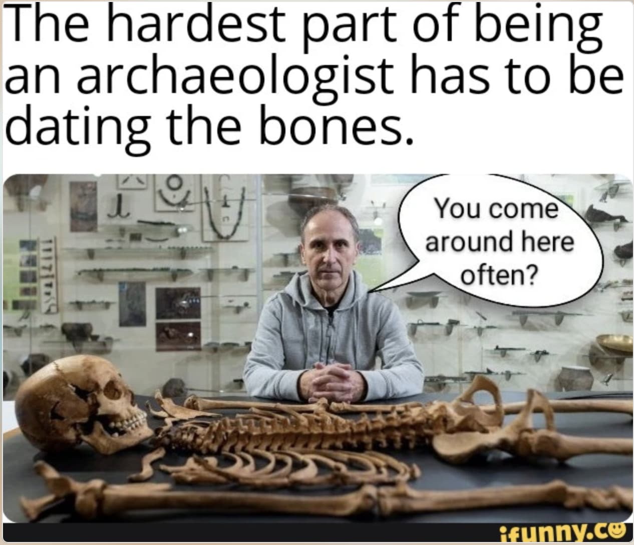 The 25 Funniest Archaeology Memes We Could Dig Up
