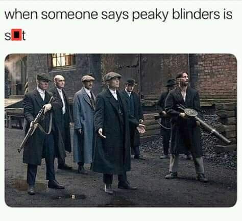 The 27 Funniest 'Peaky Blinders' Memes, Ranked