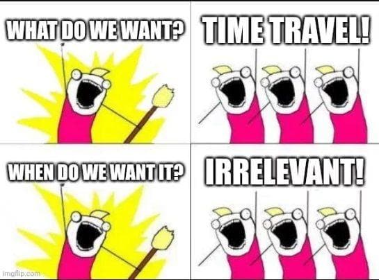 The 26 Funniest Time Travel Memes, Ranked