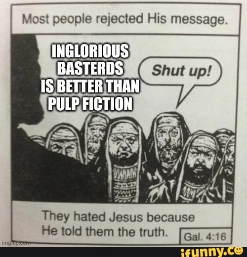 The 29 Funniest 'Inglourious Basterds' Memes, Ranked