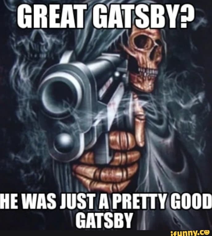 The 27 Funniest 'The Great Gatsby' Memes, Ranked