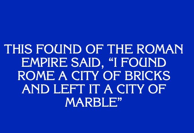 Questions About The Roman Empire From 'Jeopardy!' That Are Harder Than ...