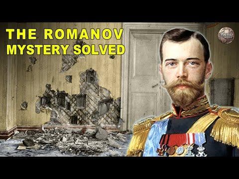 House of Romanov: The Archeological Discovery That Solved Their Mystery