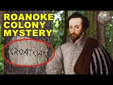 17 Theories Behind "Croatoan" and the Roanoke Colony Disappearance